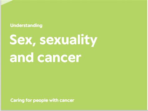 Understanding Sex Sexuality And Cancer Irish Cancer
