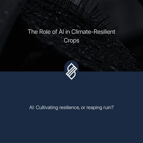 The Role Of Ai In Climate Resilient Crops → Scenario