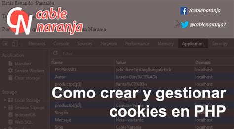 Como Crear Y Gestionar Cookies En Php Cablenaranja Cable Naranja