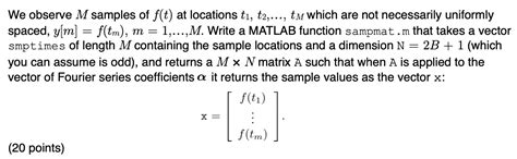 Solved 4 Suppose We Have A Signal F T On [0 1] Which Is