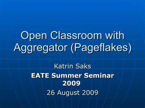Open Classroom With Aggregator Ppt Open Classroom With Aggregator Ppt