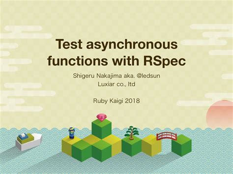 Test Asynchronous Functions With Rspec Speaker Deck