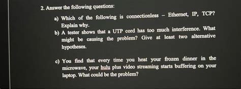 Solved Answer The Following Questions A Which Of The Chegg