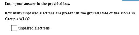 Solved How Many Unpaired Electrons Are Present In The Ground