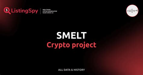 Smelt Crypto Project Smelt Token Listings Events Analysis Listingspy