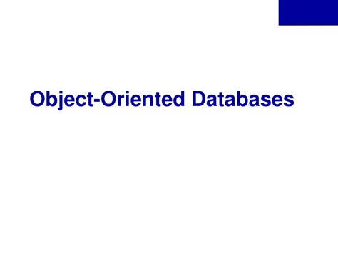 PPT Object Oriented Databases PowerPoint Presentation Free Download ID 189569