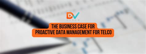 The Business Case For Proactive Data Management For Telco Dvsum