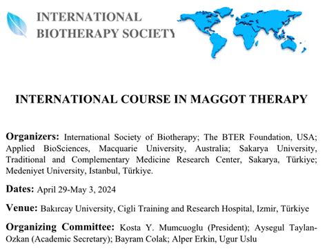 International Course In Maggot Therapy Ibs International Biotherapy