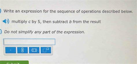 solved write an expression for the sequence of operations described