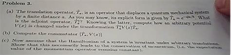 solved problem 3 a the translation operator ta is an