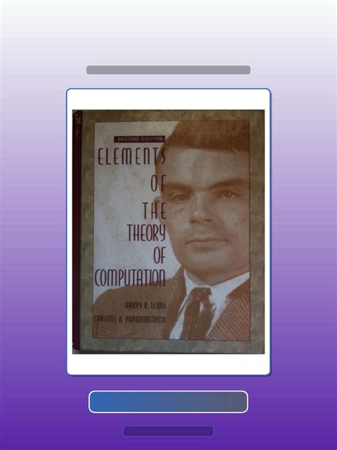 Answers For Elements Of The Theory Of Computation 2e 2nd Edition Harry Lewis Christos H