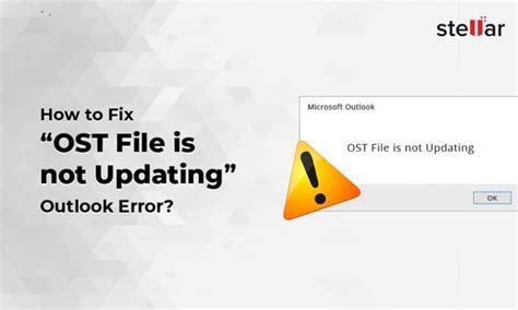 How To Fix Outlook Error OST File Is Not Updating Enliven Articles