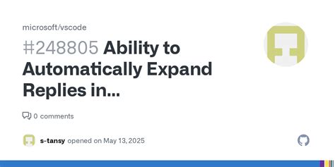 Ability To Automatically Expand Replies In Commentthread · Issue 248805 · Microsoftvscode · Github