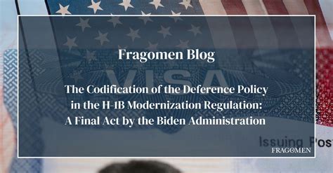 The Codification Of The Deference Policy In The H 1b Modernization