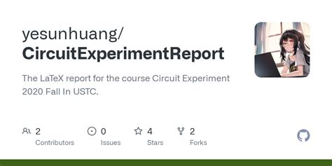 Github Yesunhuang Circuitexperimentreport The Latex Report For The Course Circuit Experiment