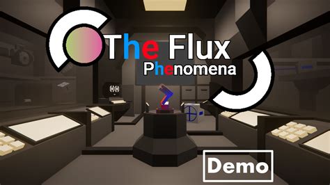 Flux Demo Is Live The Flux Phenomena Demo By Tsea200 Snowballtheanvil