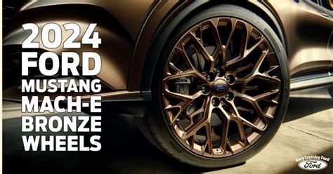 2024 Ford Mustang Mach E Stunning New Bronze Wheels