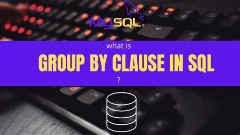 Sql Tutorial Group By Clause Understanding The Use Of Group By
