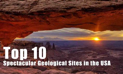 Top Ten Spectacular Geological Sites In The Usa Geology Page