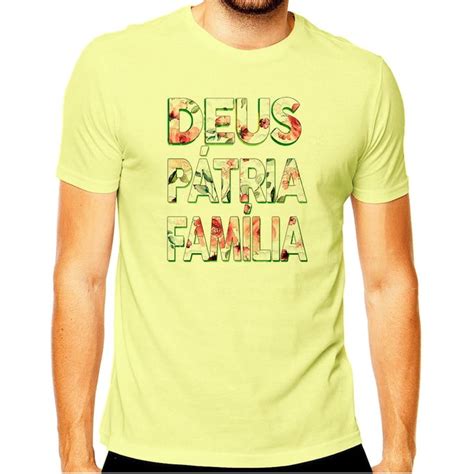 Camiseta Deus Pátria Família Patriotismo Bolsonaro Florido Elo7
