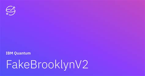 fakebrooklynv2 ibm quantum documentation