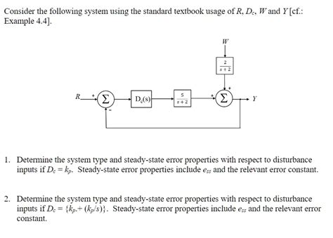 consider the following system using the standard textbook usage of r