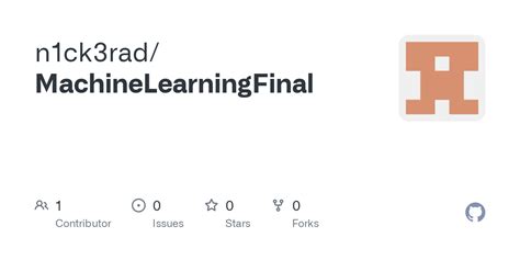 Github N Ck Rad Machinelearningfinal
