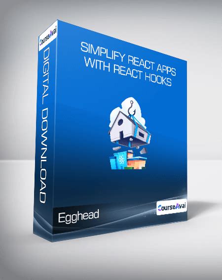 Egghead Simplify React Apps With React Hooks WSO Lib