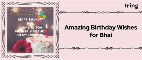 Birthday Wishes For Bhai Heartfelt Messages To Celebrate Your Brother S Special Day