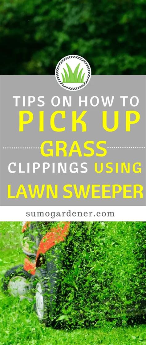 How To Pick Up Grass Clippings Using Lawn Sweeper Sumo Gardener