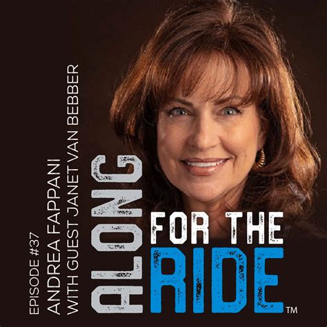 Episode 37 Along For The Ride With Janet Van Bebber Along For The Ride