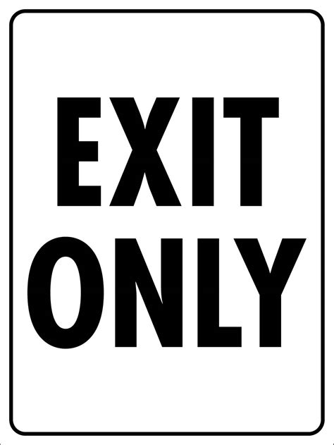 Exit Only Portrait Sign New Signs