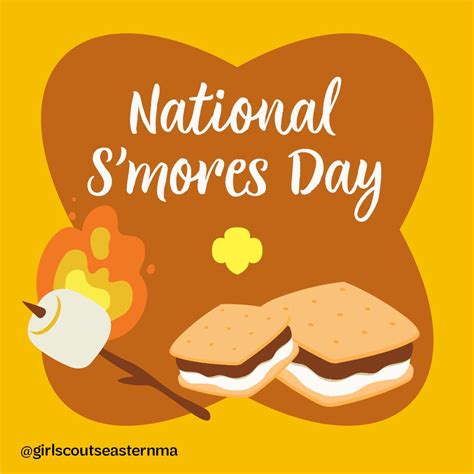 Girl Scouts Of Eastern Ma On Linkedin Happy National Smores Day How