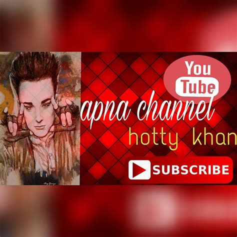 Hotty Khan Youtube