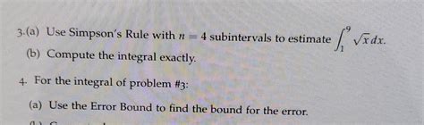 solved 3 a use simpson s rule with n 4 subintervals to