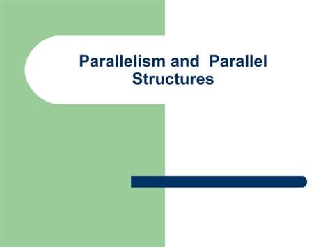 Grammar Topic Conjunction Parallel Structure Ppt
