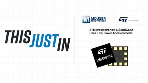 Stmicroelectronics Lis2duxs12 Ultra Low Power Accelerometer This Just