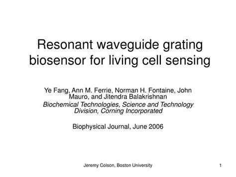 Ppt Resonant Waveguide Grating Biosensor For Living Cell Sensing Powerpoint Presentation Id