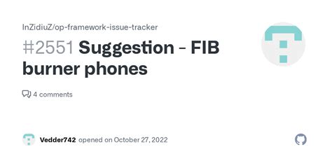 Suggestion Fib Burner Phones · Issue 2551 · Inzidiuzop Framework Issue Tracker · Github