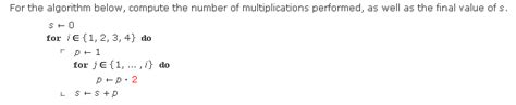 Solved S ← 0for The Algorithm Below Compute The Number Of