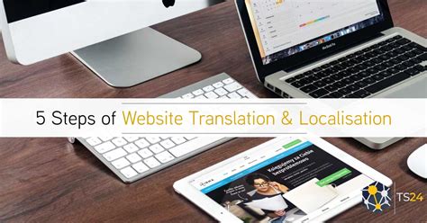 7 Tips For Website Translation And Localisation Services Ts24