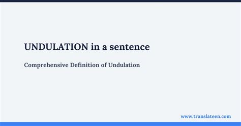 Undulation In A Sentence Translateen English Sentence Dictionary