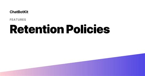 Retention Policies