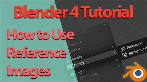 Blender 4 Tutorials How To Use Reference Images Youtube