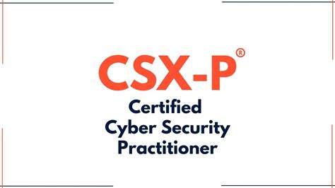 Csx P® Certified Cyber Security Practitioner Cmti