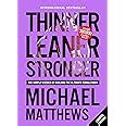 Thinner Leaner Stronger: The Simple Science of Building the Ultimate Female Body: Michael ...