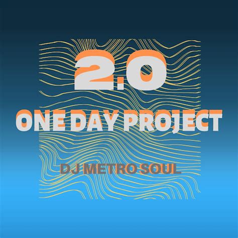 One Day Project 20