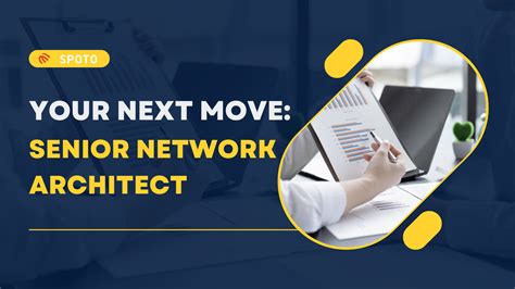Your Next Move Senior Network Architect
