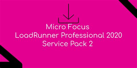 Whats New In Micro Focus Loadrunner 2020 Service Pack 2 Qainsights
