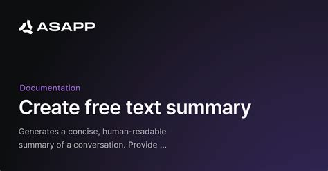 Create Free Text Summary Asapp Docs